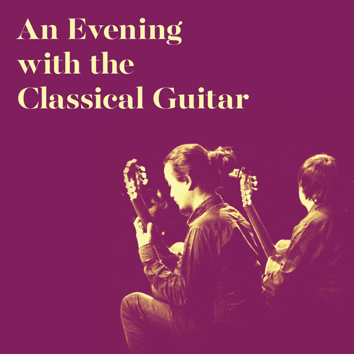 An Evening with the Classical Guitar - Forager's